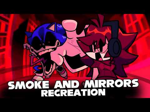 FNF | SMOKE AND MIRRORS RECREATION!! Vs.Sonic.EXE: RERUN | (MECHANIC) (NEW SPRITE) (CUTSCENE)
