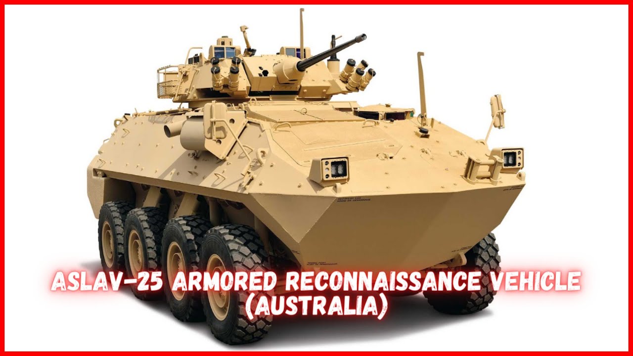 ASLAV-25 Armored reconnaissance vehicle (Australia) - YouTube