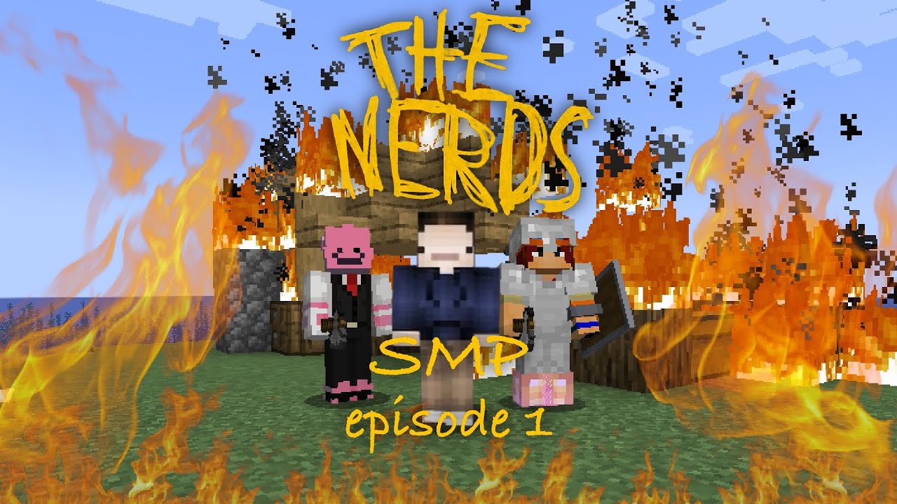 We Burned His House Down... (Nerds SMP Episode 1) - YouTube