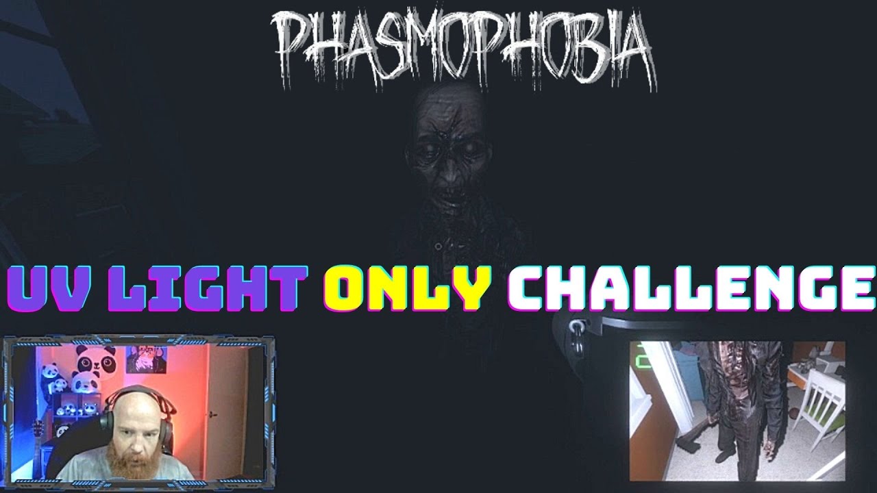 UV Light ONLY Challenge (Phasmophobia) - YouTube