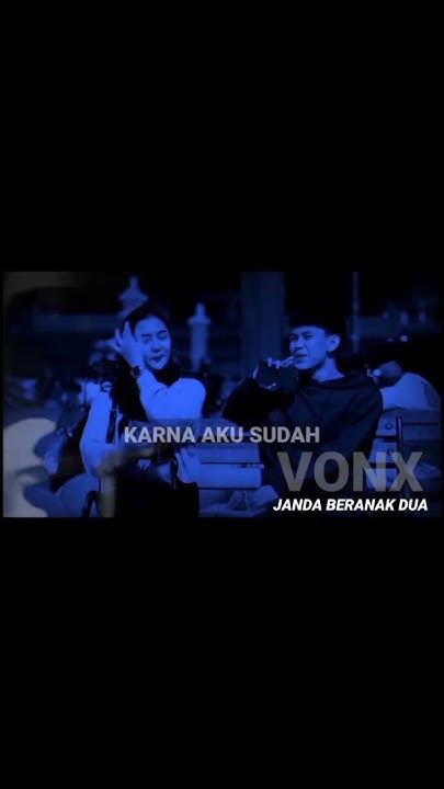 Janda Beranak Dua || Vonx - YouTube