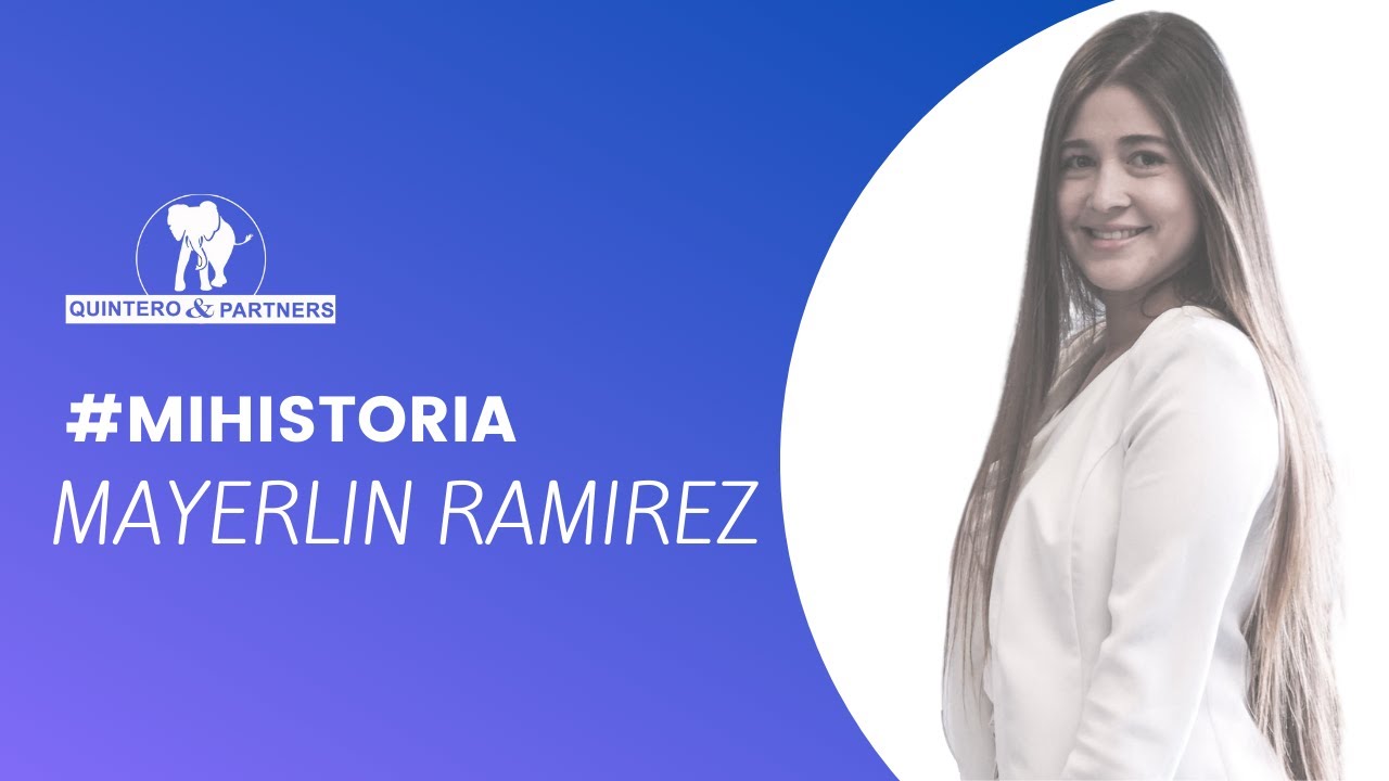 #ESTAESMIHISTORIA - Mayerlin Ramirez - Quintero & Partners en Orlando. - YouTube