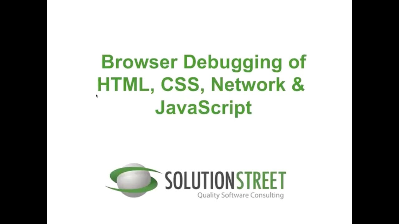 Browser Debugging Of Html Css Network And Javascript Youtube