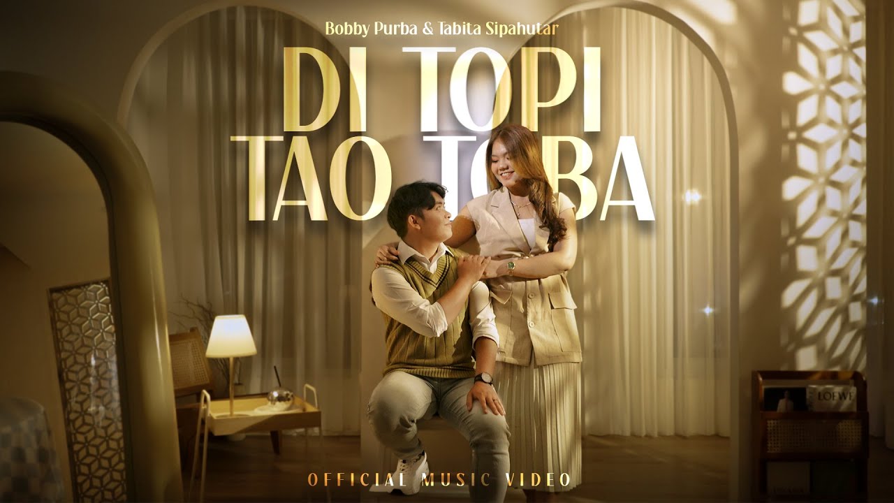 Bobby Purba & Tabita Sipahutar - Di Topi Tao Toba (Official Music Video ...