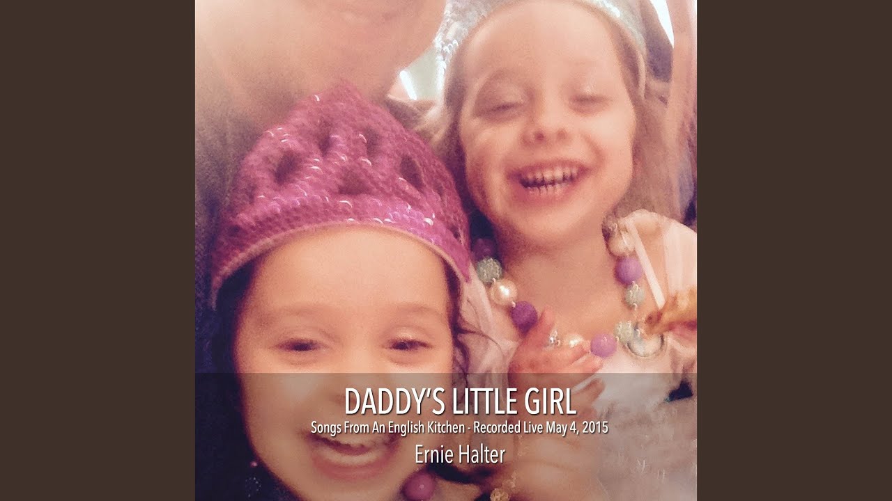 Ernie Halter - Daddy's Little Girl (Live) Acordes - Chordify