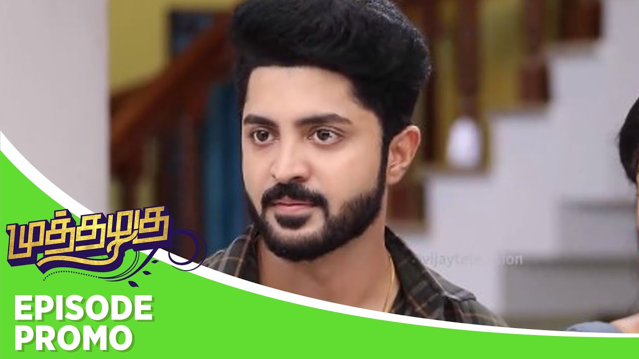 Muthazhagu | Episode Promo |11th May 2024 - YouTube