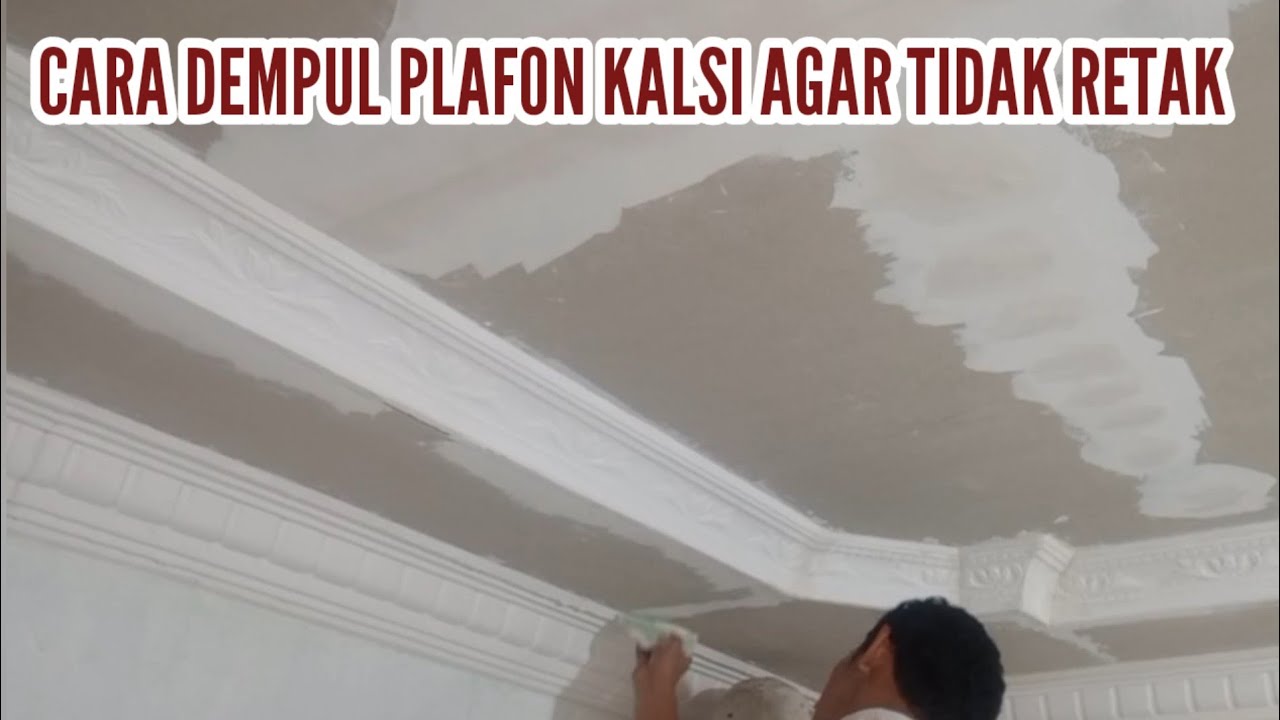 CARA PLAMIR PLAFON KALSI ||| Agar tidak retak #ond3hchannel - YouTube