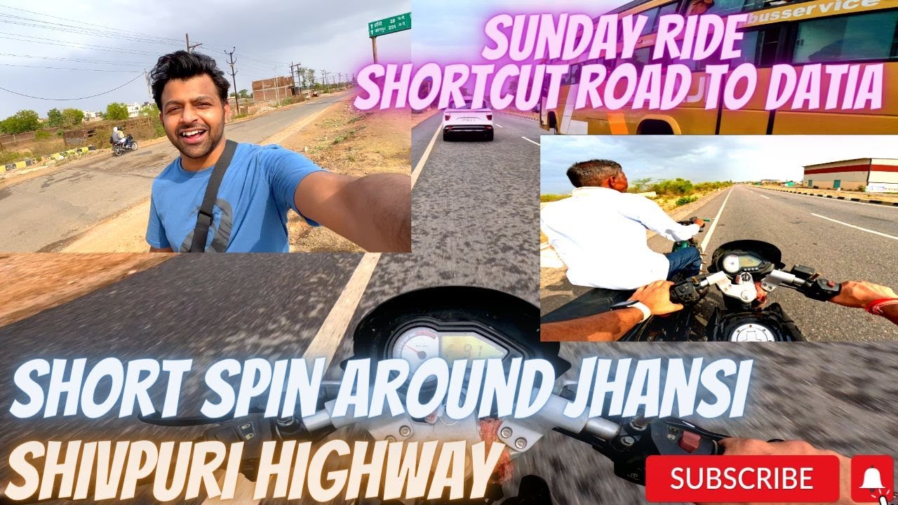 Sunday Ride || Short Spin Around Jhansi || Shivpuri Highway || Shortcut ...