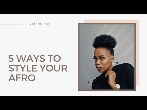 5 Ways to style your afro | South African youtuber - YouTube