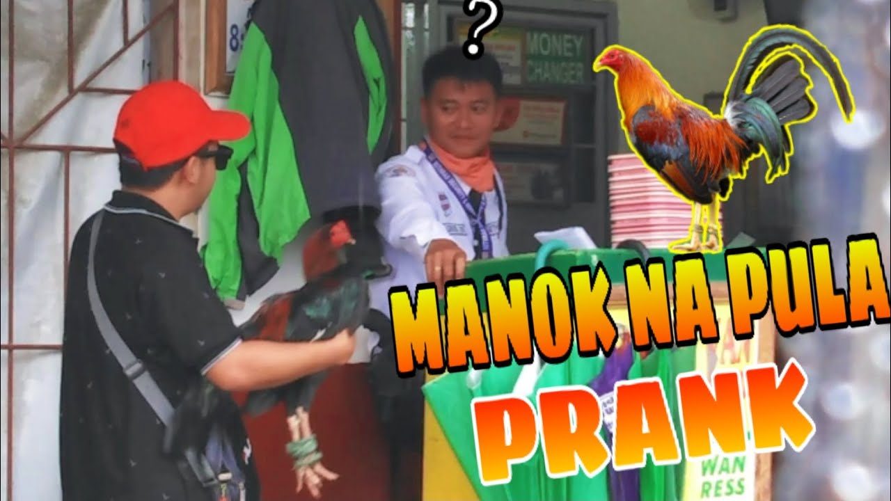 MANOK NA PULA PRANK | Nagalit ang sekyu |PRANK IN PHILIPPINES - YouTube