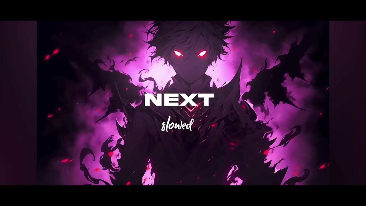 Next song Slowed - YouTube
