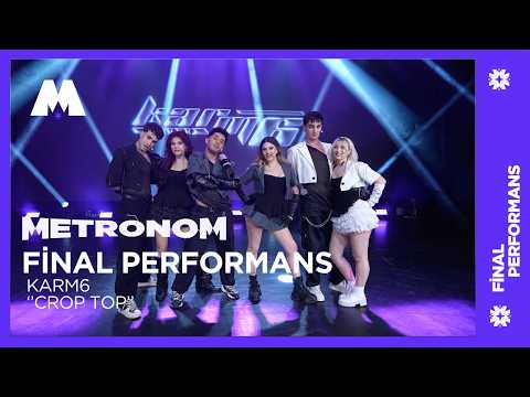 Final Bölüm ''CROP TOP'' Karm6 Performans