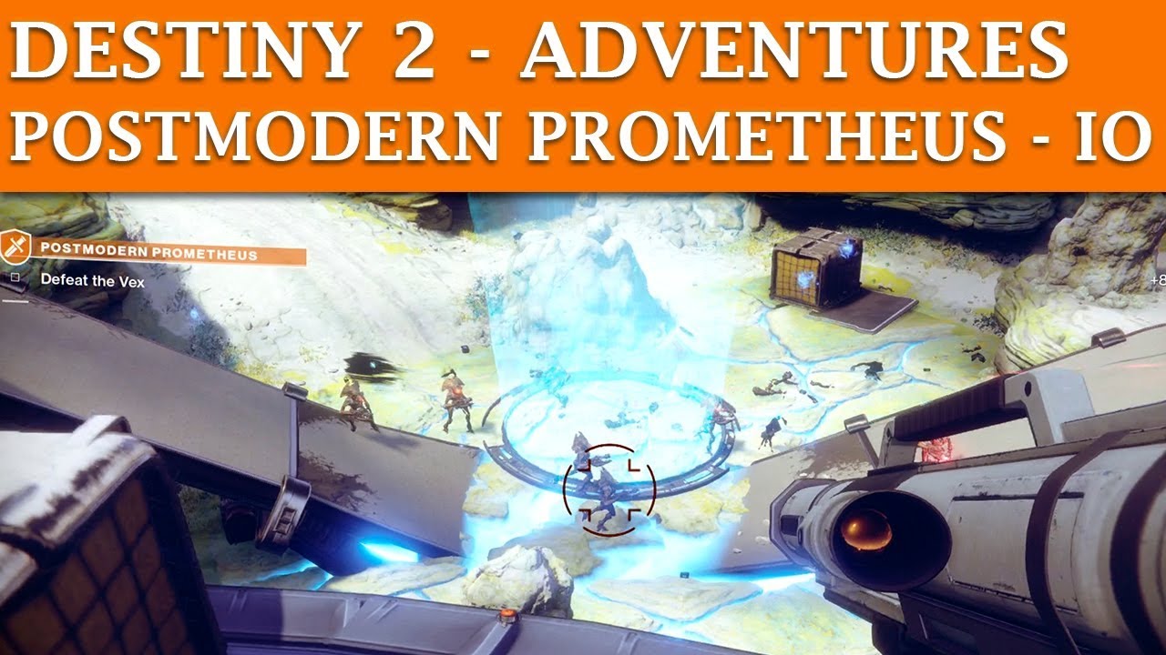 Destiny 2 Adventure - Postmodern Prometheus (Planet: Io) - YouTube