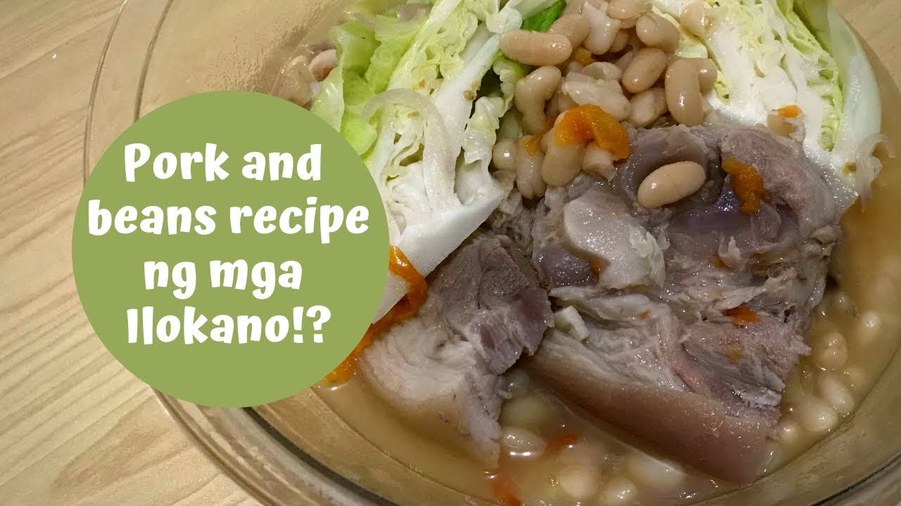 ILOCANO PORK AND BEANS - A MUST TRY! - YouTube