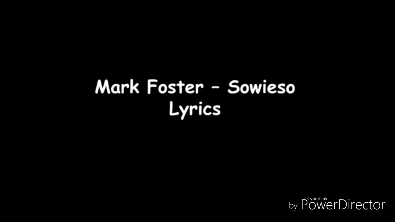 Song Text Mark forster sowieso - YouTube