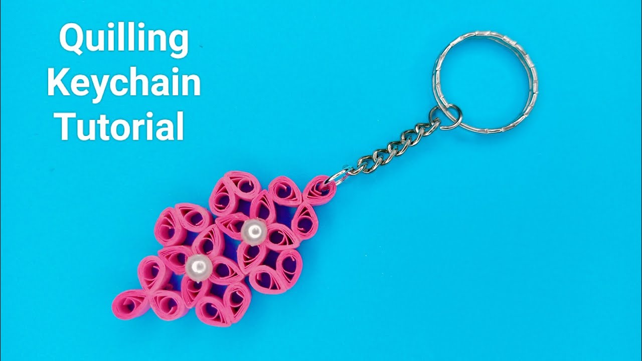 How to Make Quilling KeyChain / Tutorial - YouTube
