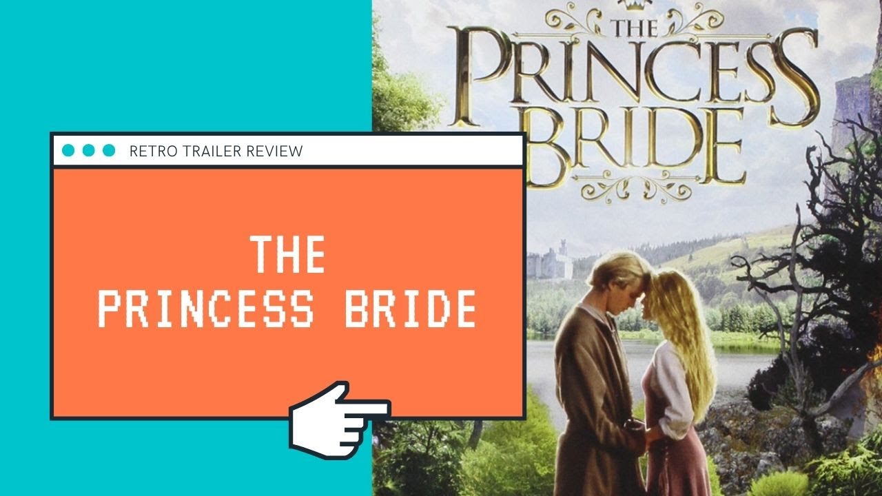 Retro Trailer Review: The Princess Bride (1987) - YouTube