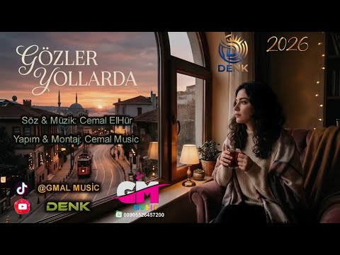 #دينك_denk_2026_اغاني_كردية_رومانسية GÖZLER YOLLARDASöz & Müzik: Cemal ElHür