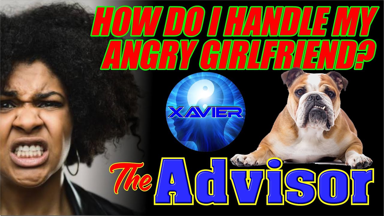 How do I handle my angry girlfriend - YouTube