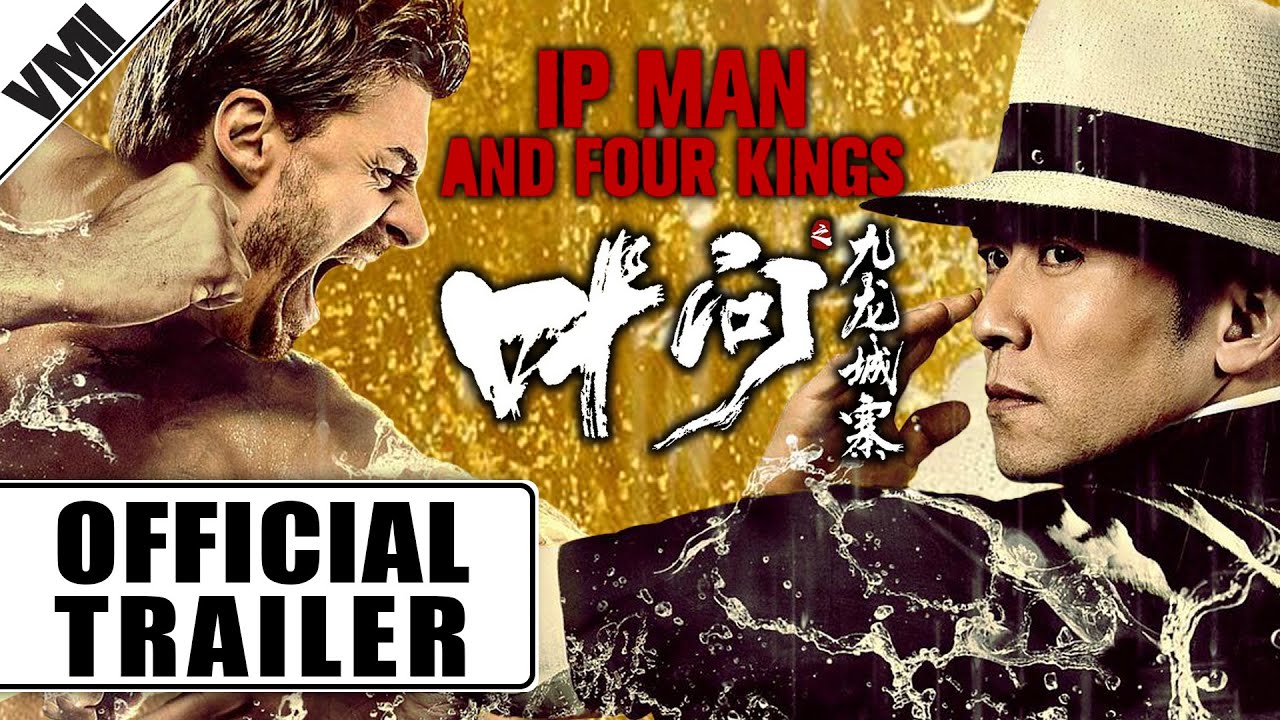 Ip Man and Four Kings (2021) - Official Trailer | VMI Worldwide - YouTube
