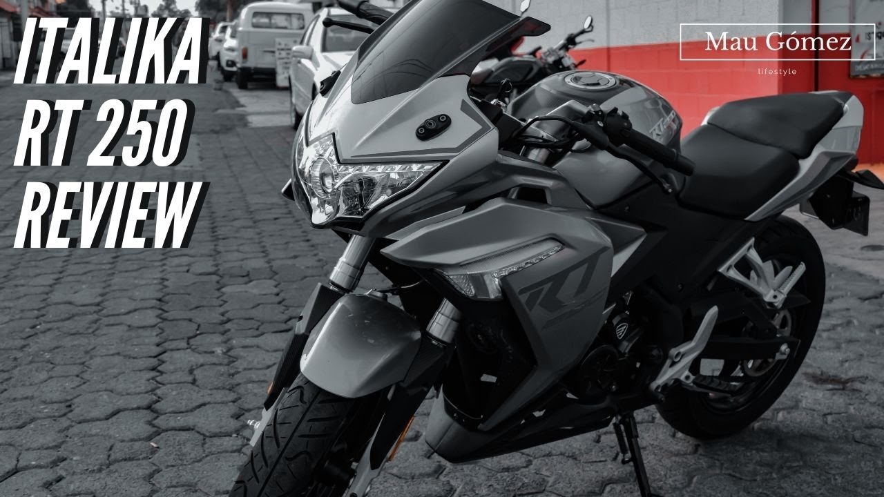 Italika RT 250cc // La más deportiva (Review) - YouTube