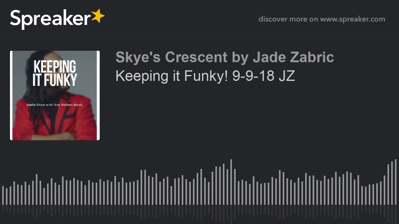 Keeping it Funky! 9-9-18 JZ - YouTube