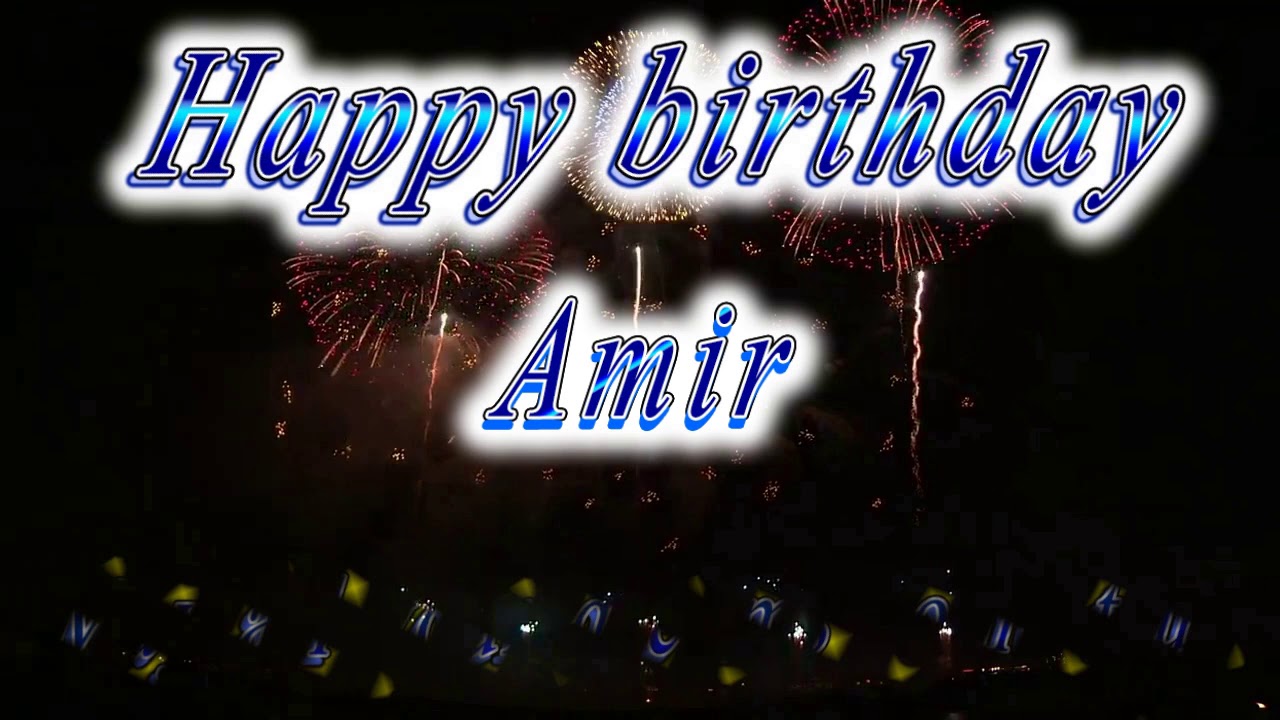 Happy birthday Amir - YouTube