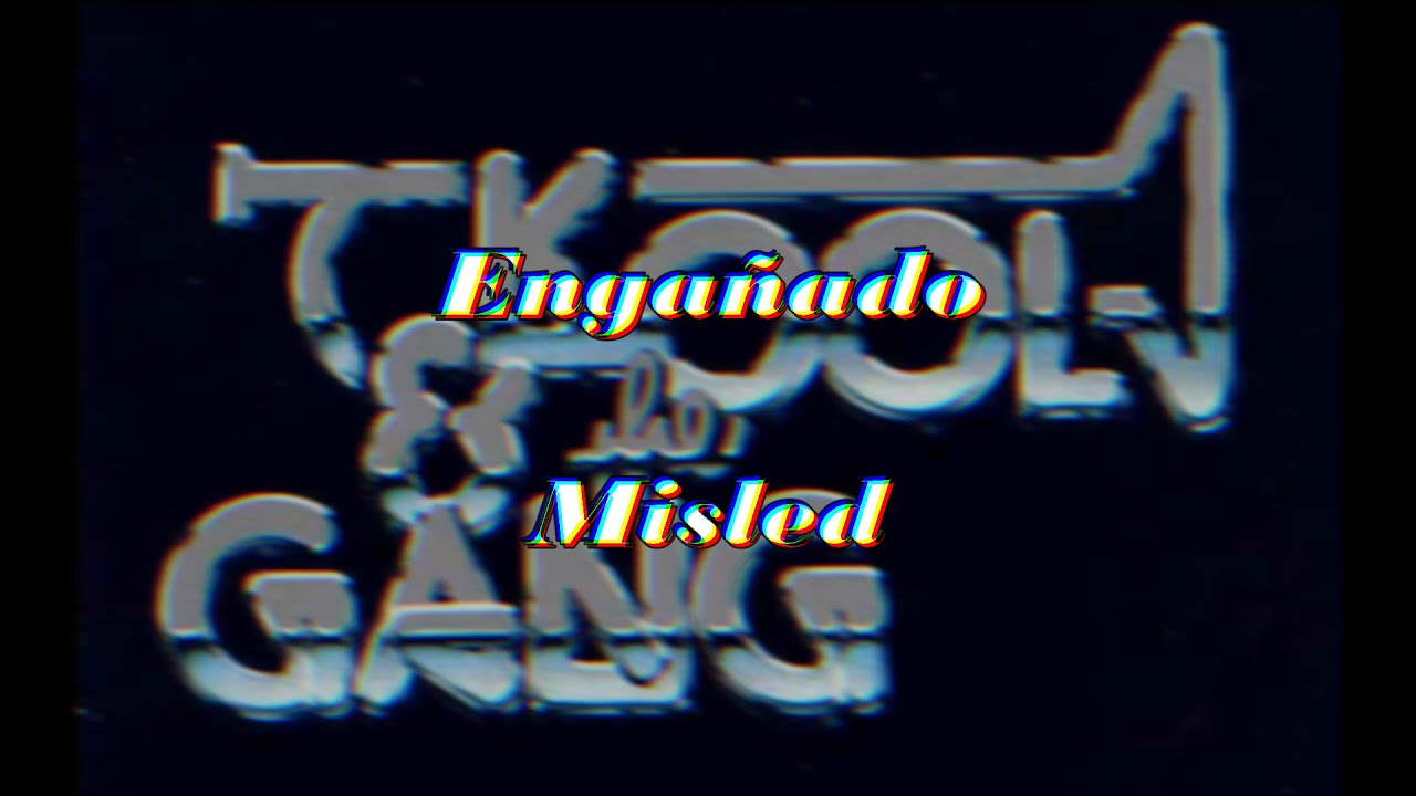 Kool & The Gang - Misled | Lyrics / Sub. español - inglés - YouTube