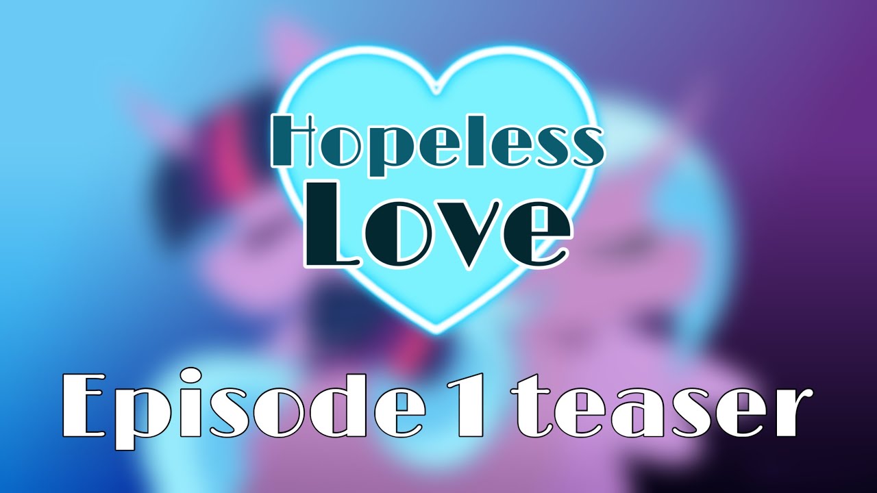 Hopeless Love | Episode 1 teaser - YouTube