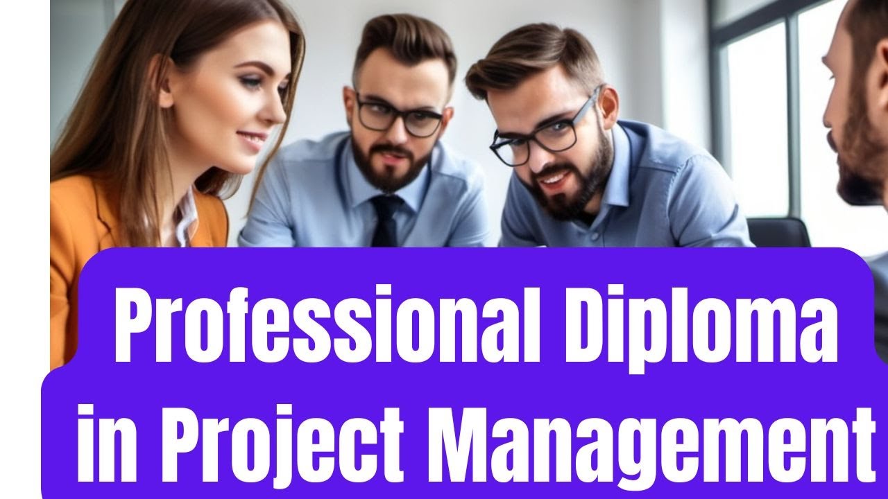 Professional Diploma in Project Management: Professional Diploma to ...
