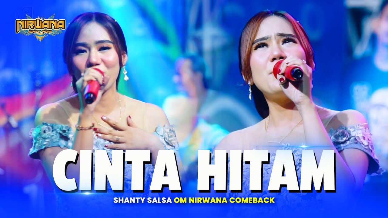 CINTA HITAM - Shanty Salsa OM NIRWANA COMEBACK - YouTube