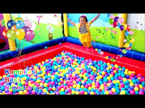 Kompilasi Best Namiratek Fun Mandi Bola Banyak Sekali & Naik Odong-odong Mobil Mainan Anak