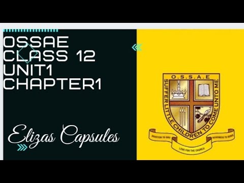 OSSAE Class 12 Unit 1 Chapter 1 - YouTube