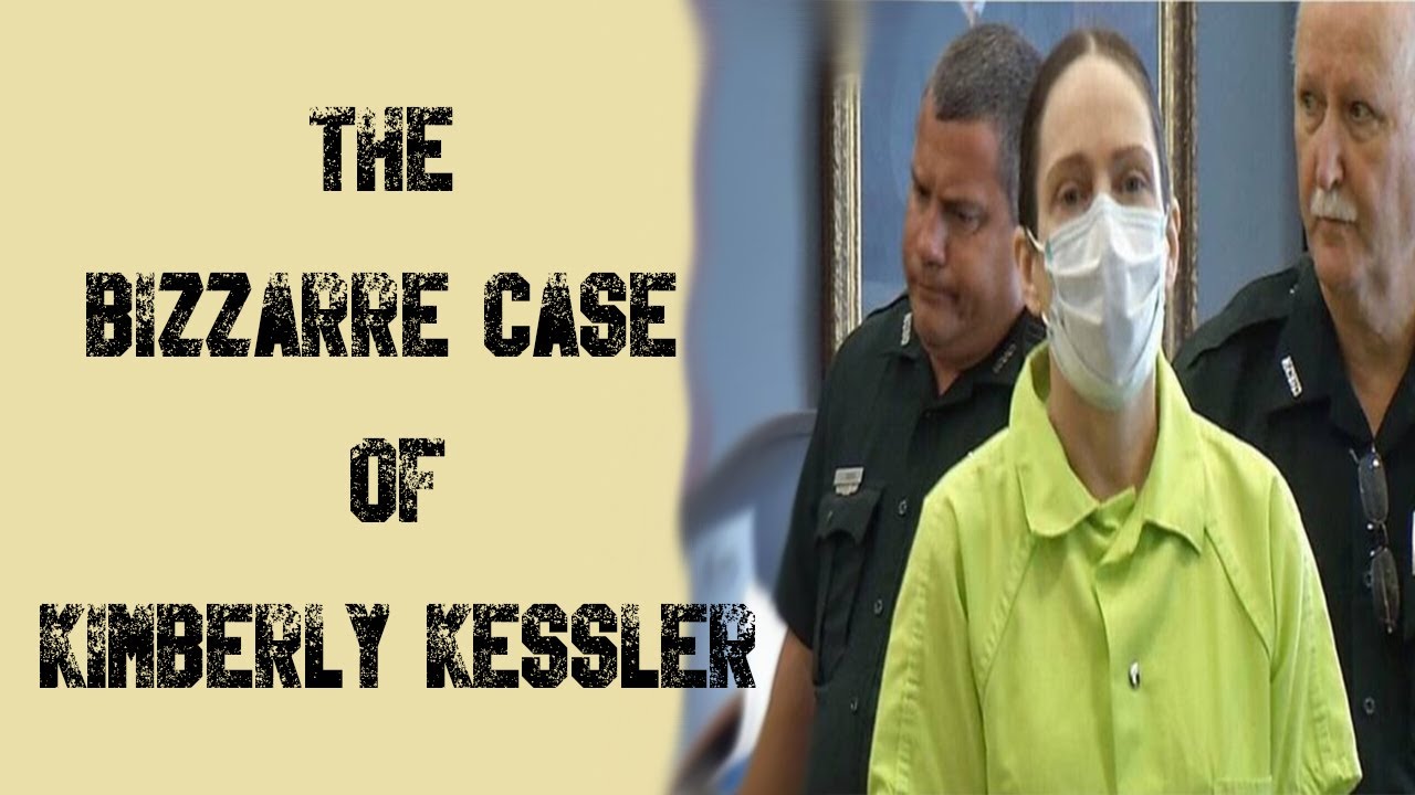 The Bizarre Case Of Kimberly kessler - YouTube