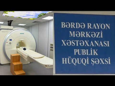 Bərdə Rayon Mərkəzi Xəstəxanasında müasir maqnit rezonans tomoqrafiya (MRT) fəaliyyətə başlayıb 