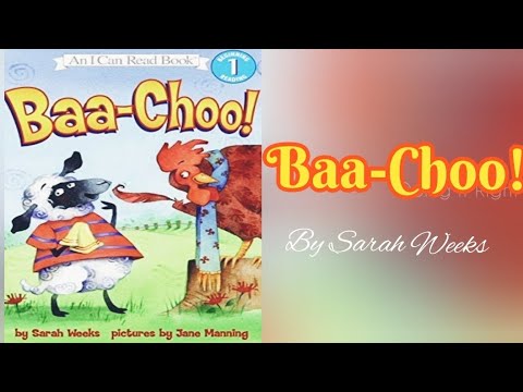 Baa-Choo! by Sarah Weeks. || Read Aloud Book for children. || Audio ...