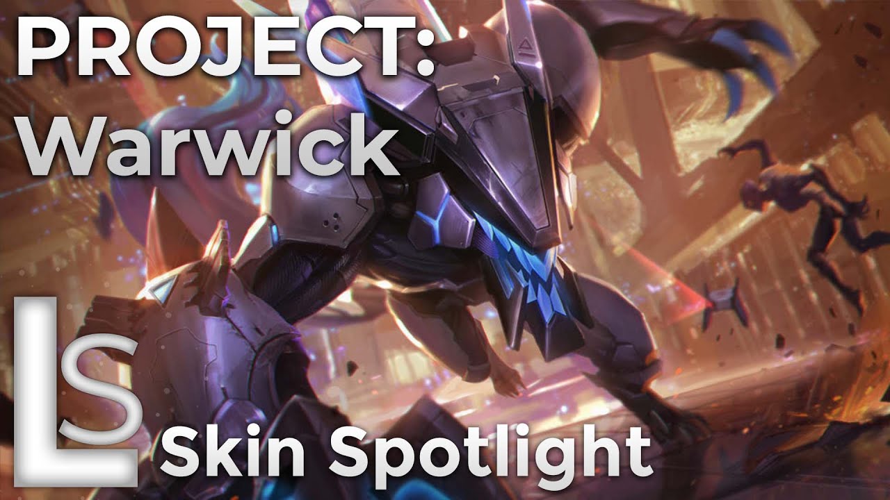 PROJECT: Warwick - Skin Spotlight - PROJECT Collection - League of ...