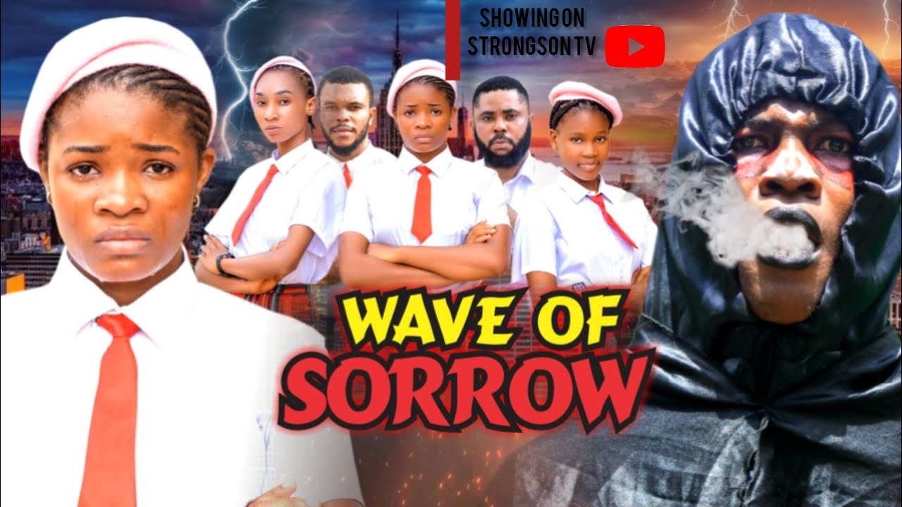 WAVE OF SORROW l Chinenye Eucharia l Kam Debbie l Bobby Daniels latest ...