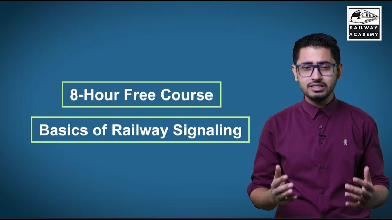 Free 8-Hour Online Course: Basics of Railway Signalling | Self-Paced ...