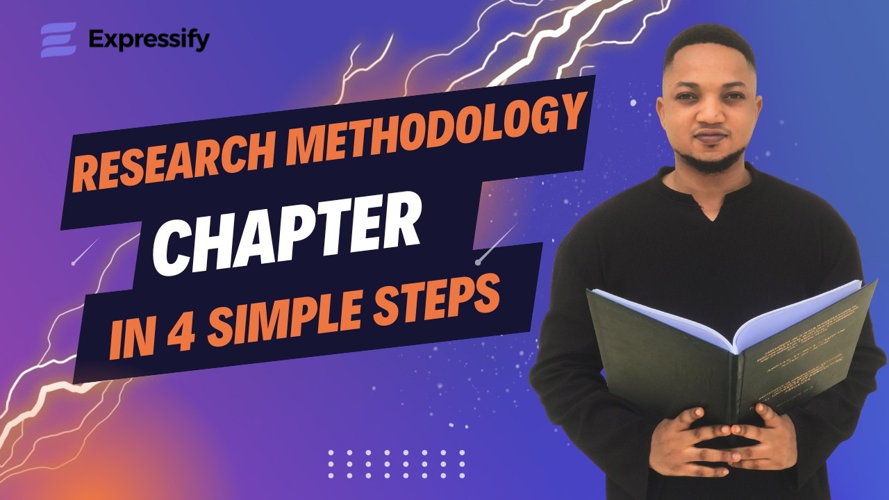 How to write Chapter 3 (Research Methodology) in 4 simple steps - YouTube