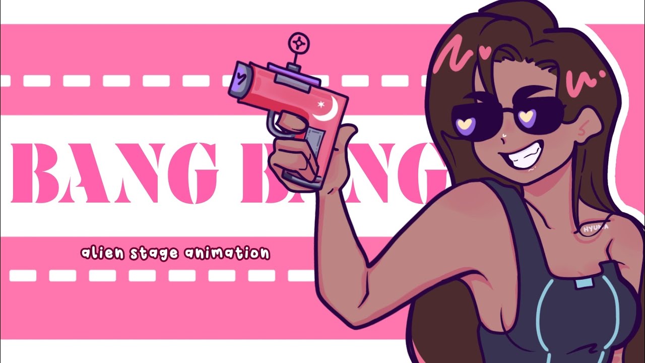 BANG BANG ! ★ alien stage animation meme - YouTube