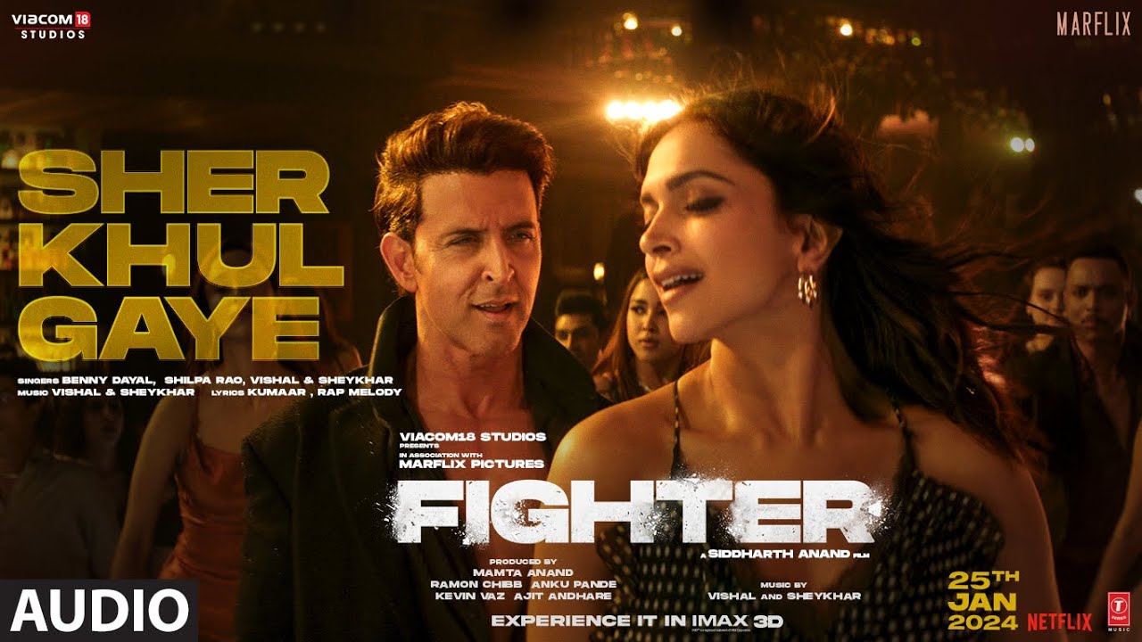 FIGHTER: Sher Khul Gaye (Audio) Hrithik Roshan,Deepika Padukone |Vishal ...