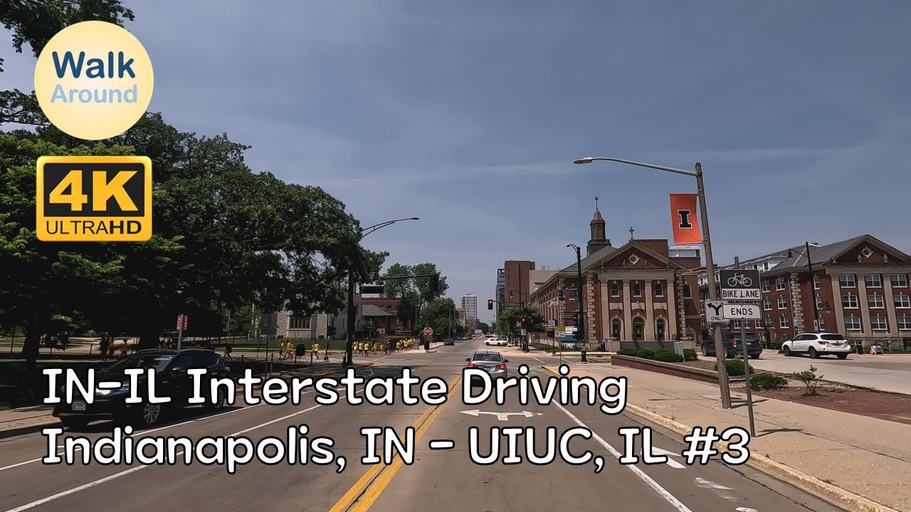 【4K60】 IN-IL Interstate Local Driving: Indianapolis Airport - UIUC #3 ...