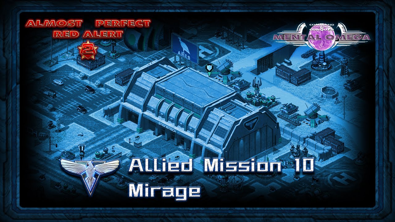 Almost Perfect Red Alert 2 - Allied Mission 10 - Mirage - Mental Omega ...