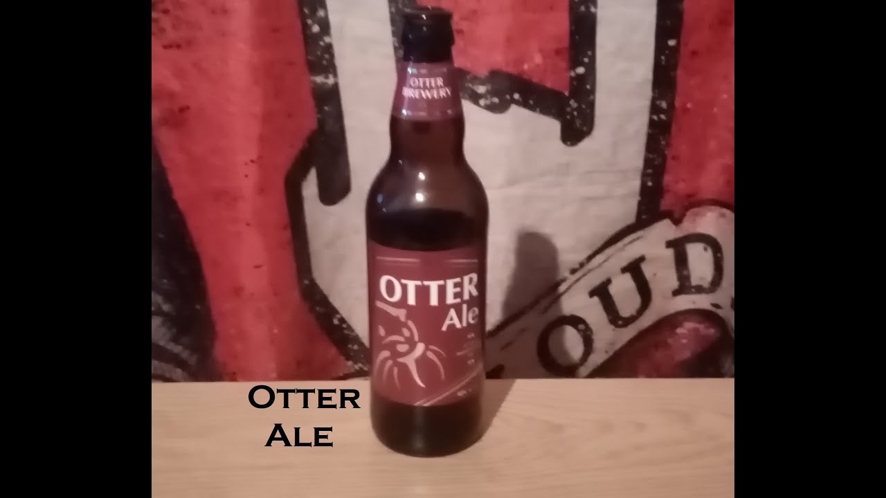 Otter Ale - YouTube