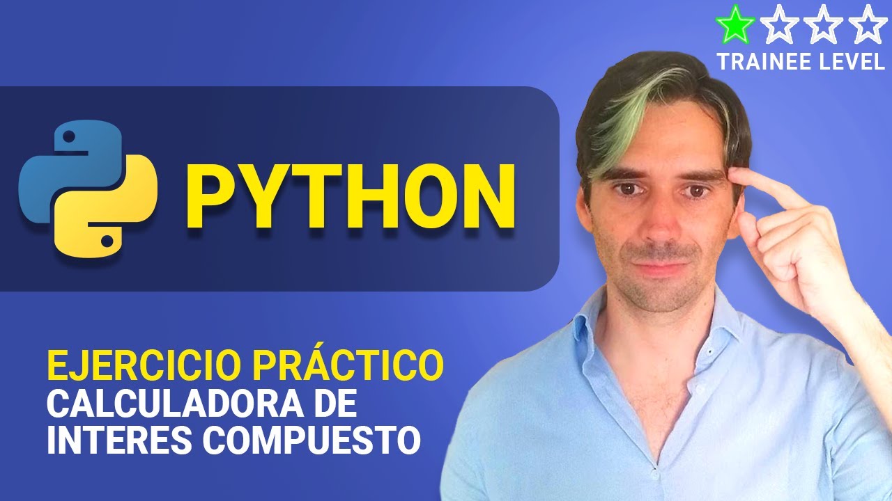 Ejercicio divertido en Python - Calculadora de Interés Compuesto - YouTube