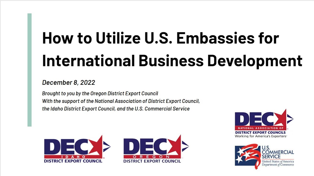 How to Utilize U.S. Embassies for International Business Development ...