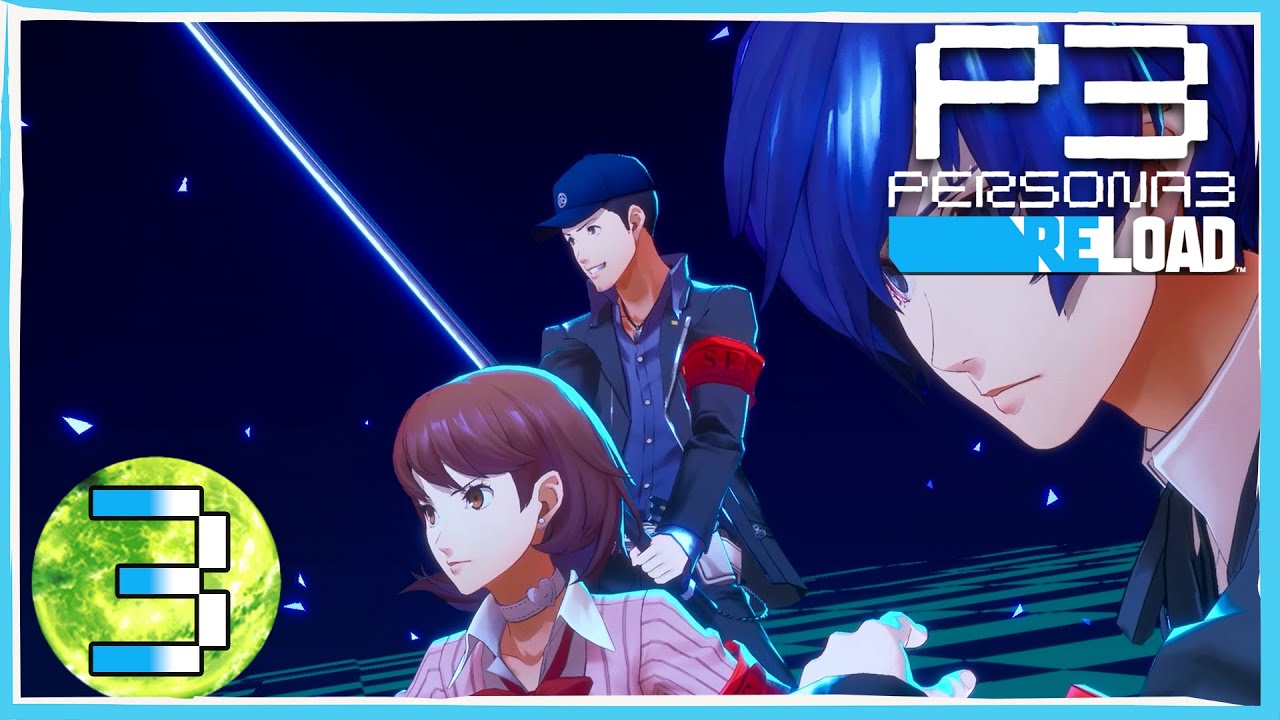 All Out Attack! - Persona 3 Reload - Episode 3 - YouTube
