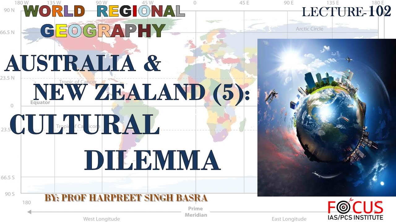 IAS PCS World Regional Geography: LECTURE 102: Australia & New Zealand ...