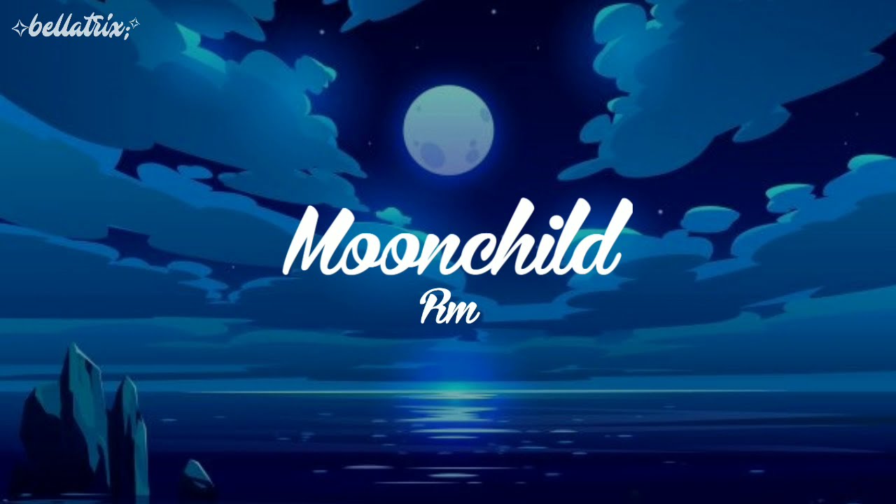 Moonchild - RM [ Tradução ] - YouTube